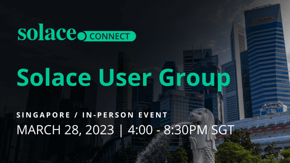 APAC Solace User Group (Singapore) 2023 | Solace