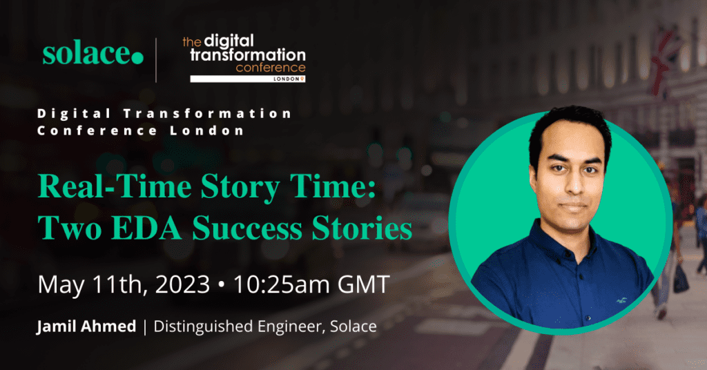 Digital Transformation Conference London 2023 | Solace