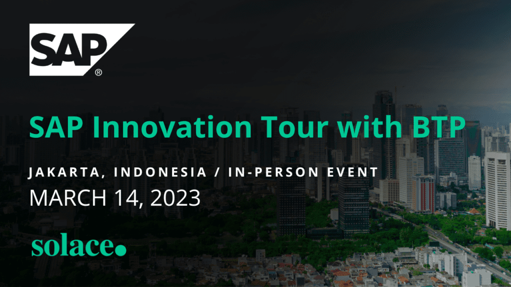 SAP Innovation Tour with BTP (Indonesia) | Solace
