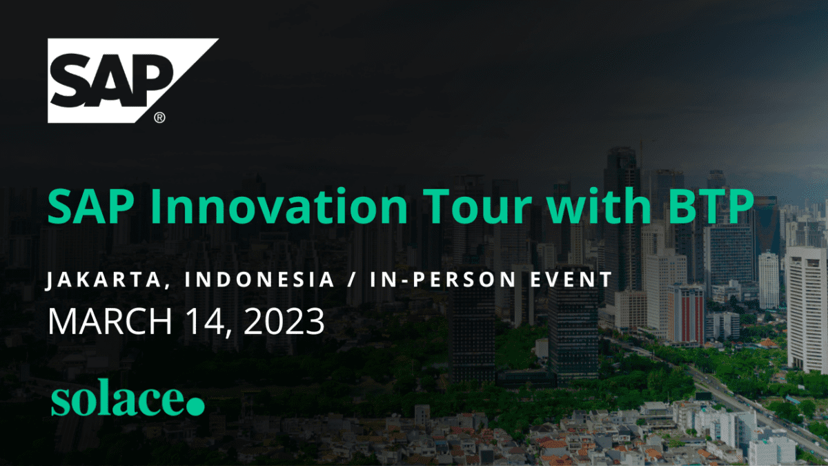 SAP Innovation Tour with BTP (Indonesia) | Solace