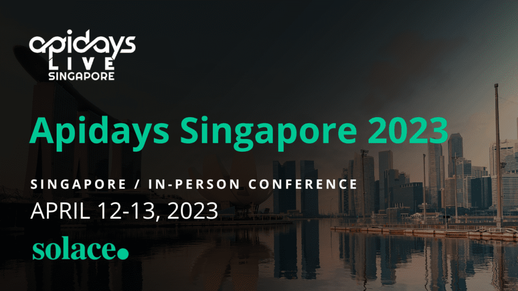 Apidays Singapore 2023| Solace