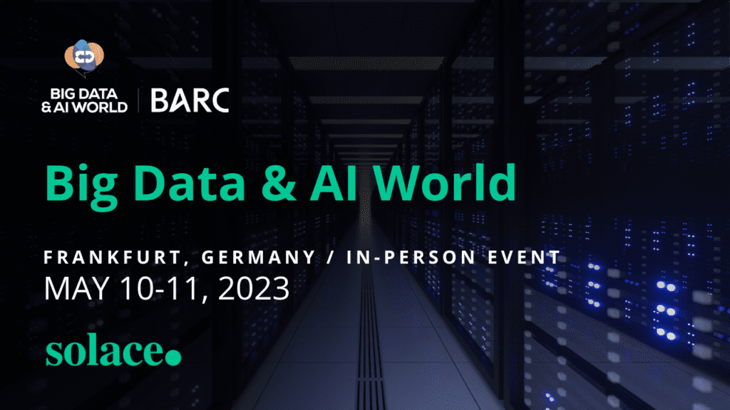 Big Data & AI World | Solace