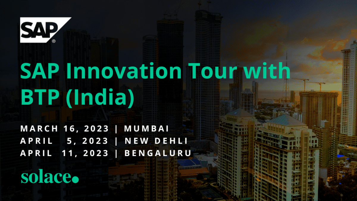 SAP Innovation Tour with BTP (India) | Solace