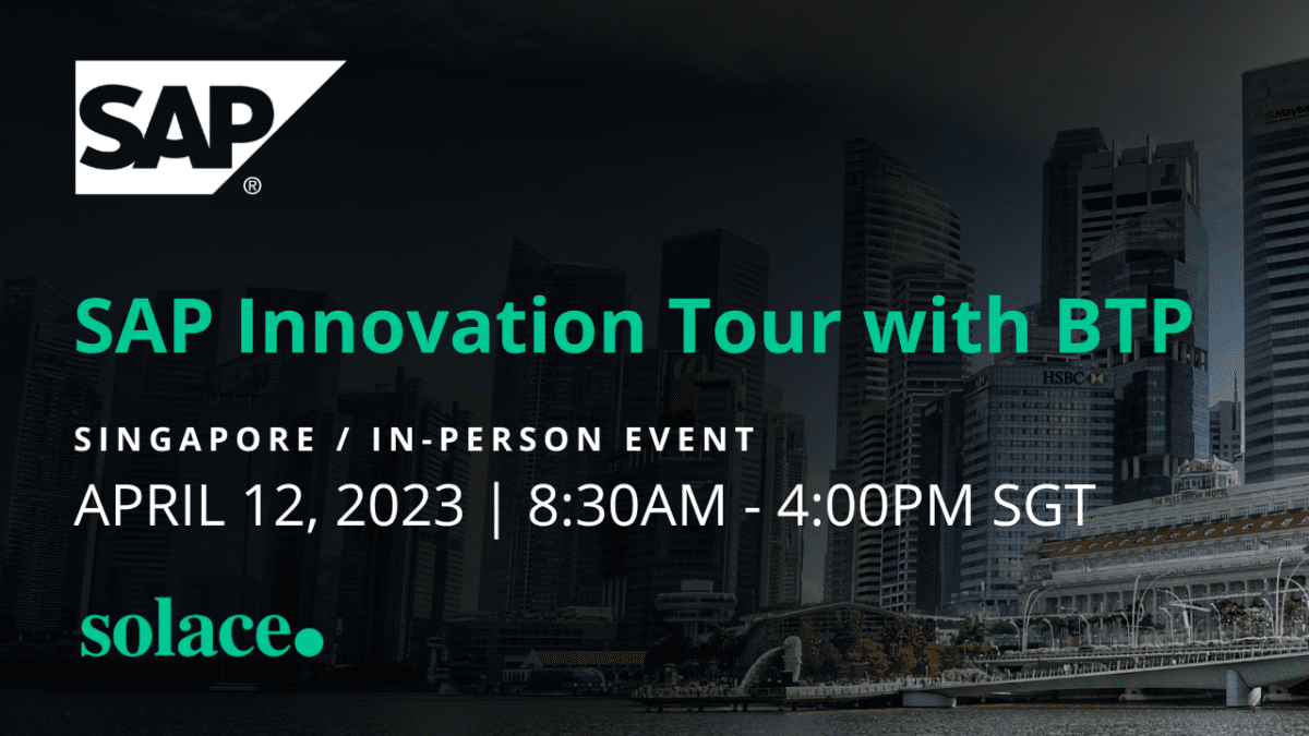 SAP Innovation Tour with BTP (Singapore) | Solace
