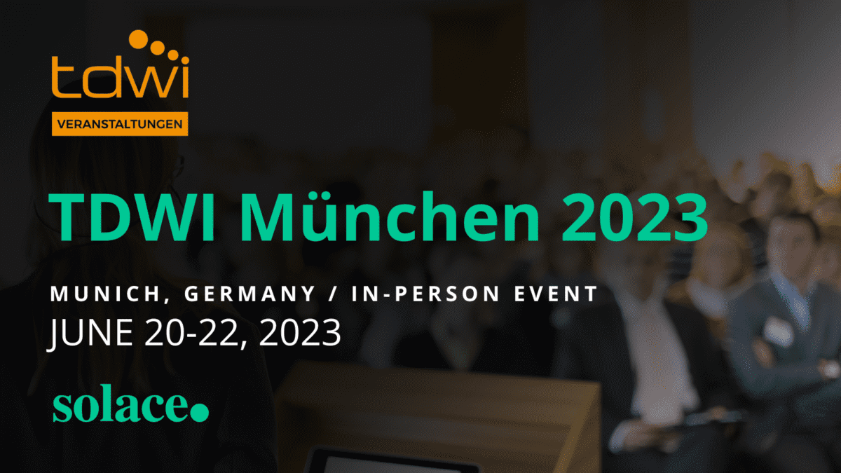 TDWI München 2023 | Solace TDWI München 2023 | Solace
