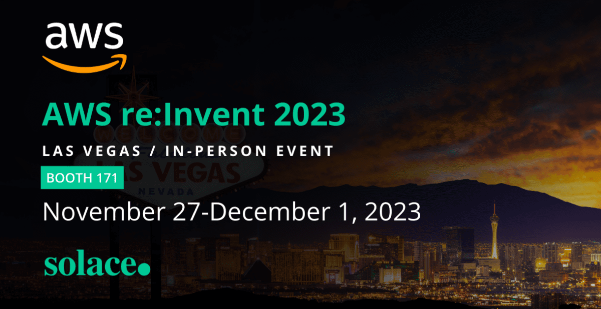 AWS re:Invent 2023 | Solace