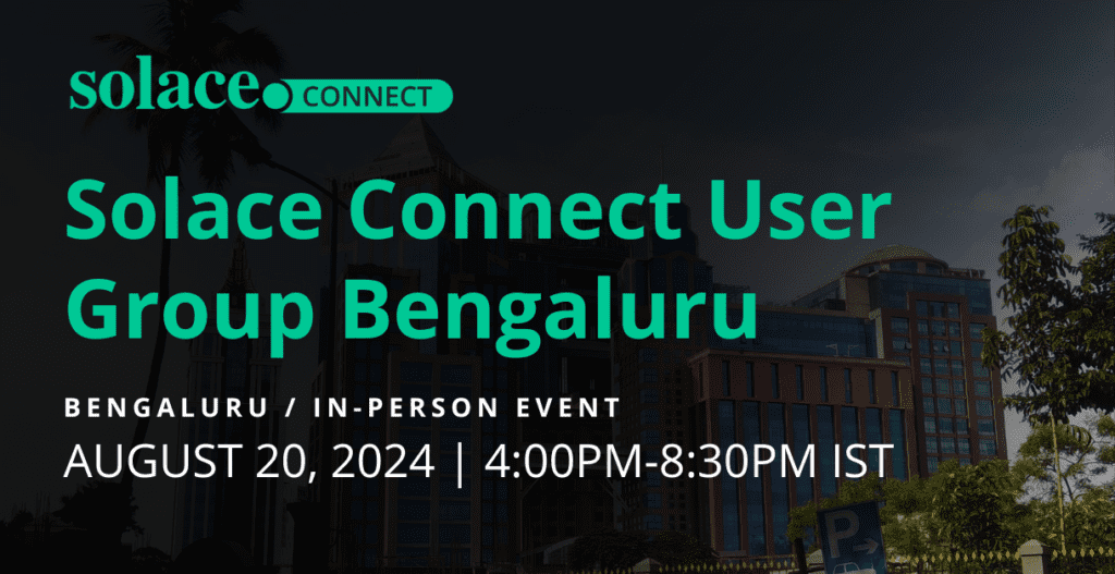 Solace Connect User Group Bengaluru 2024 | Solace