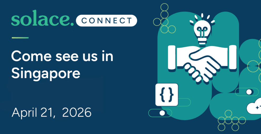 Solace Connect Singapore | Solace